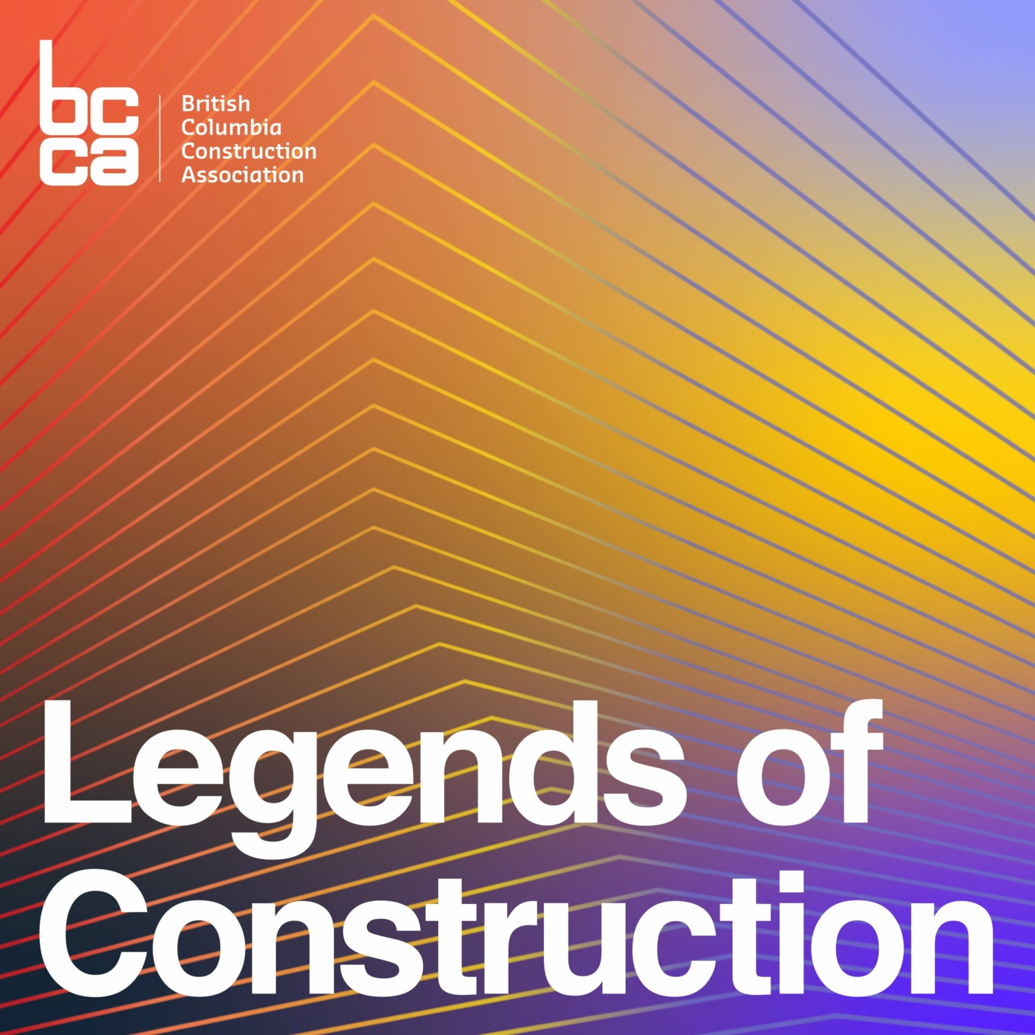 Legends of Construction - BC Construction Association