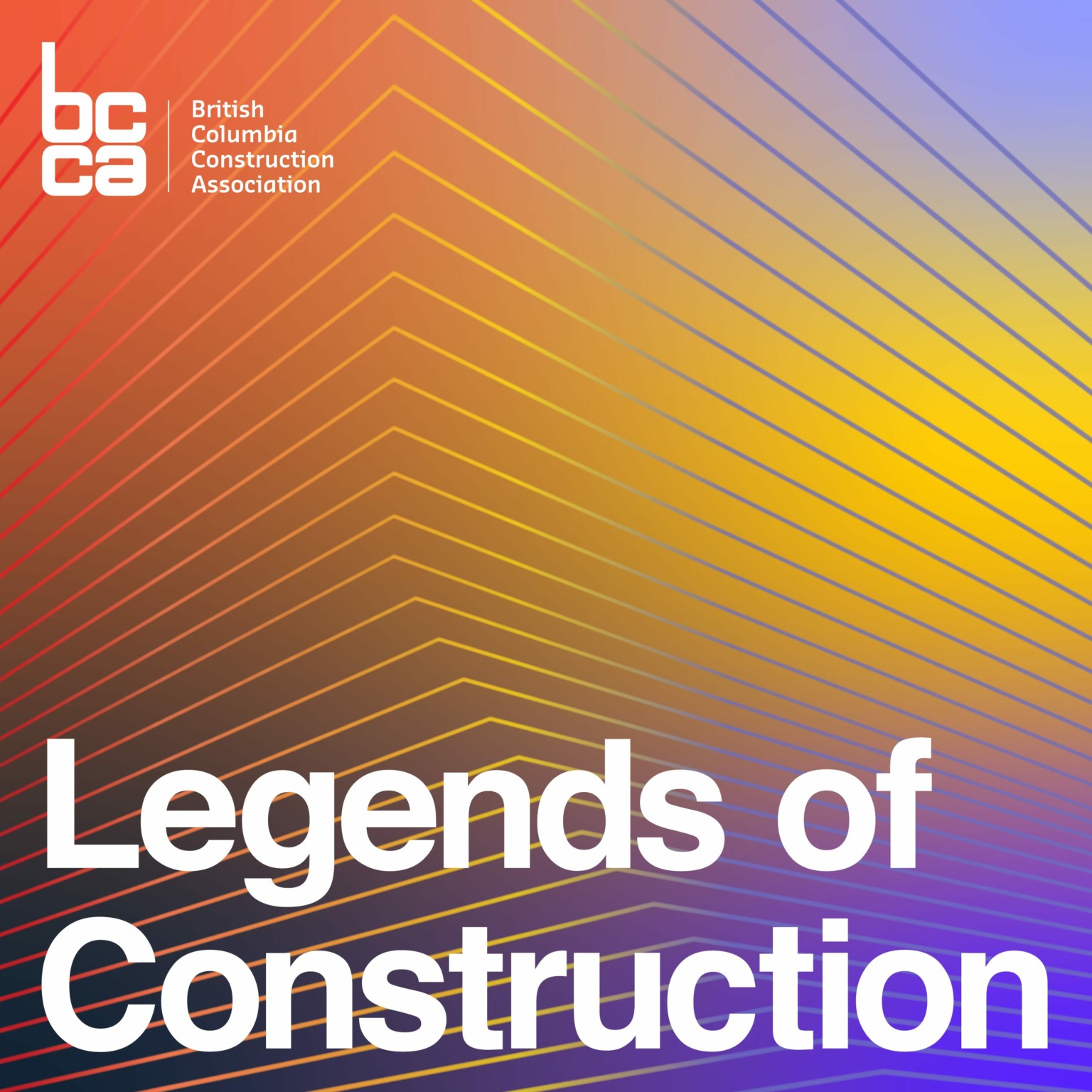 Legends of Construction - BC Construction Association